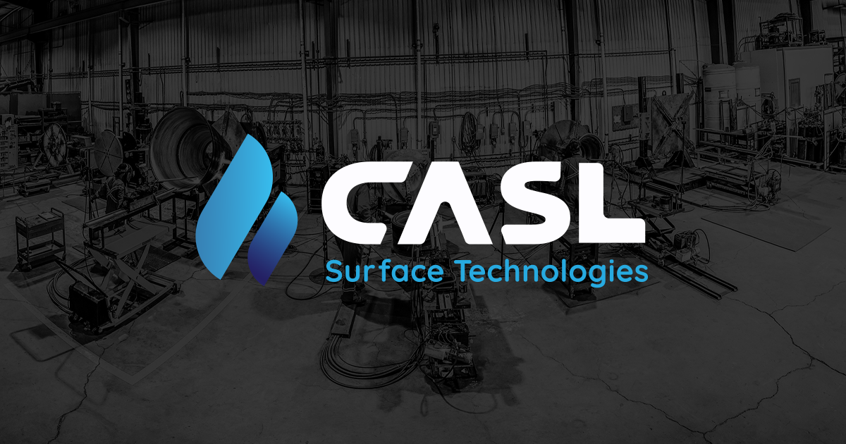 Weld Overlay - CASL Surface Technologies